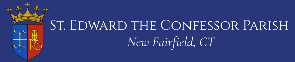 St. Edward the Confessor Parish | New Fairfield, CT